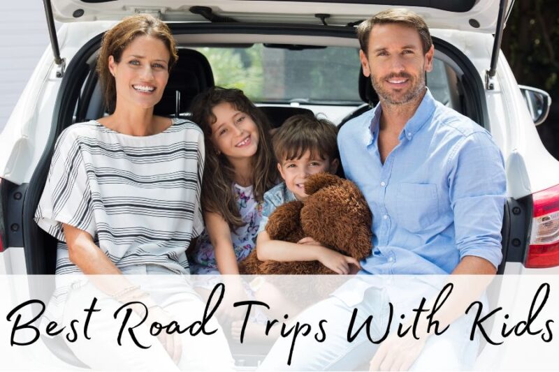 Best Road Trips With Kids - The Tips and Tricks For Success - Blessed ...