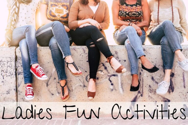 43 Unforgettable Ladies Fun Activities - Blessed With Four