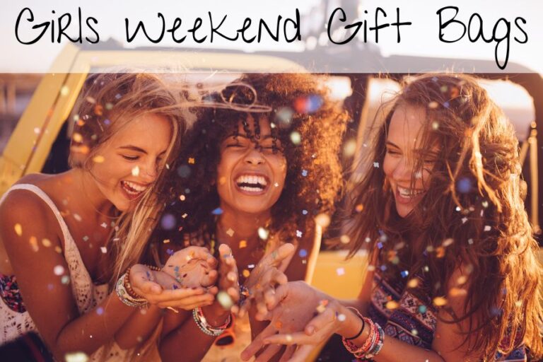 54 Useful Ideas For Girls Weekend Gift Bags - Blessed With Four